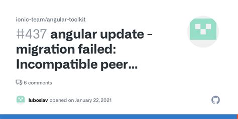 Angular Update Migration Failed Incompatible Peer Dependencies Found · Issue 437 · Ionic