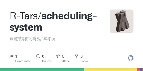 Github R Tars Scheduling System