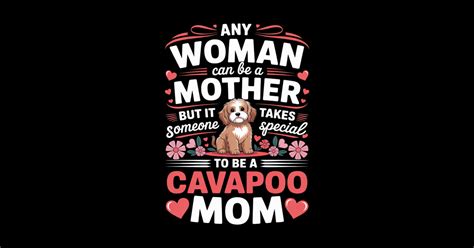 To Be A Cavapoo Mom Cavapoo Owner Cavapoo Lover To Be A Cavapoo Mom