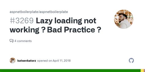 Lazy Loading Not Working Bad Practice · Issue 3269 · Aspnetboilerplateaspnetboilerplate