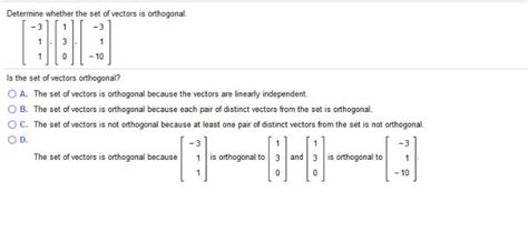 Solved Determine Whether The Set Of Vectors Is Orthogonal