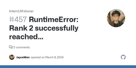 Runtimeerror Rank 2 Successfully Reached Monitoredbarrier But Received Errors While Waiting