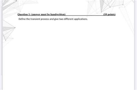 Solved 10 Points Question 1 Answer Must Be Handwritten