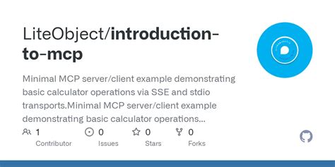 Introduction To Mcp Minimal Mcp Serverclient For Calculator Operations Creatiai