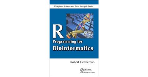 Bioinformatics With R By Robert Gentleman