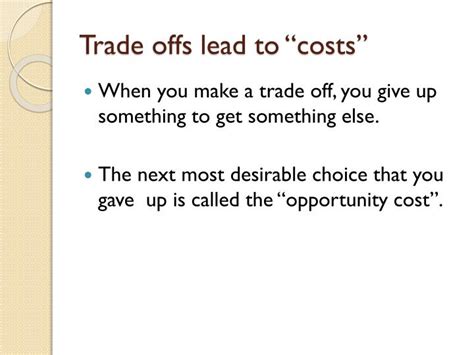 Ppt Trade Offs And Opportunity Cost Powerpoint Presentation Id2670707