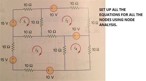 Solved SET UP ALL THE EQUATIONS FOR ALL THE NODES USING NODE Chegg Com