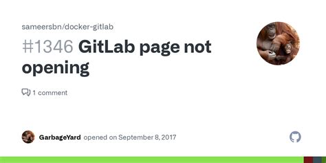 gitlab page not opening · issue 1346 · sameersbn docker gitlab · github