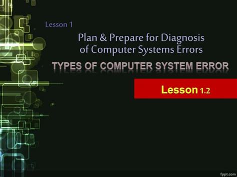 Lo12 Types Of Computer System Error Pptx