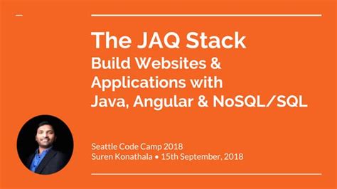Introducing The Jaq Java Angular Sqlnosql Stack Pptx Web