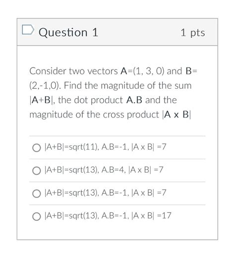 Solved Question Pts Consider Two Vectors A And Chegg Com