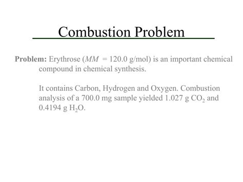 Ppt Molecular Formula Calculations Combustion And Weight Percent Powerpoint Presentation Id