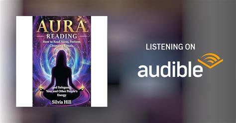 Aura Reading How To Read Auras Perform Cleansing Rituals And