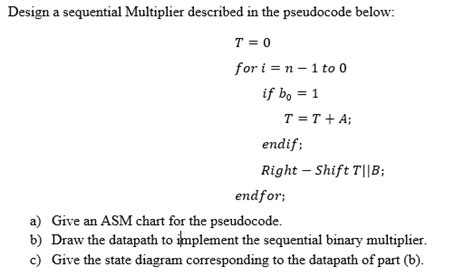 Design A Sequential Multiplier Described In The