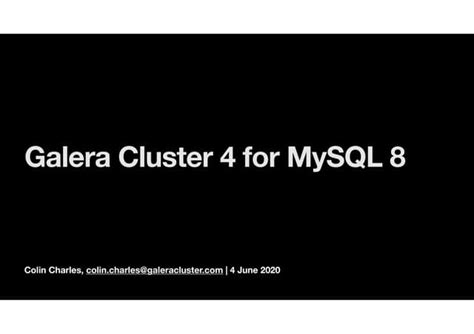 Galera Cluster 4 For Mysql 8 Release Webinar Slides Ppt