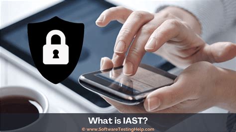 What Is Iast Interactive Application Security Testing