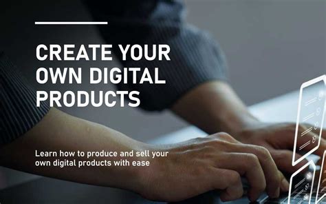 Digital Product Creation For The Beginner Digital Product Creation