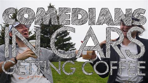 Every Episode Of Comedians In Cars Getting Coffee Youtube