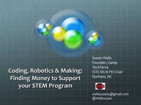 Coding Robotics And Makingfinding Funds Presentation Pptx