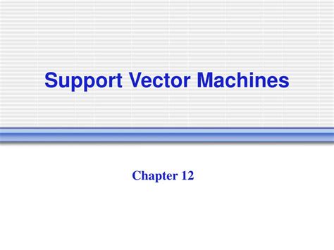 Ppt Support Vector Machines Powerpoint Presentation Free Download Id 659761