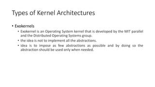 Kernel And Kernel Architectures Ppt