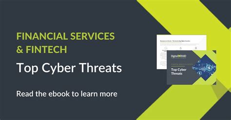 Top Cyber Threats To Fintech And Financial Services Digitalxraid
