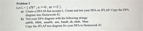 Solved Problem 3let L Anbmn≥0m≥2 A ﻿create A Dfa M