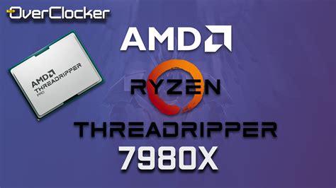 Amd Ryzen Threadripper 7980x Review
