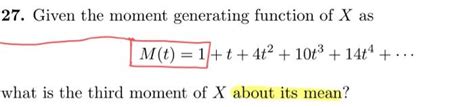 solved 27 given the moment generating function of x as