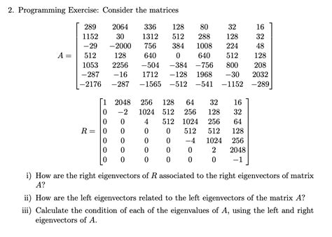 Solved Programming Exercise Consider The Matrices Chegg Com