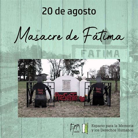 📌 Masacre De Espacio Para La Memoria Ex D2 Mendoza