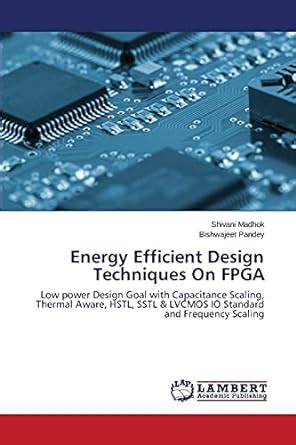 Buy Energy Efficient Design Techniques On FPGA Book Online At Low Prices In India Energy
