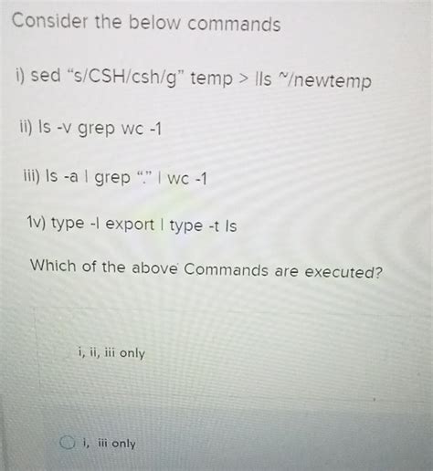 Solved Consider The Below Commandsi ﻿sed Scshcshg
