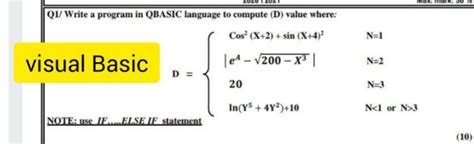 Solved Write A Program In QBASIC Language To Compute D Chegg Com