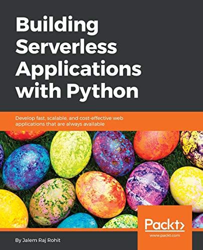Building Serverless Applications With Python Develop Fast Scalable