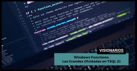 windows functions las grandes olvidadas en tsql i visionarios
