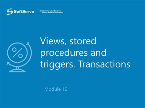 Views Stored Procedures And Triggers Transactions Module 10