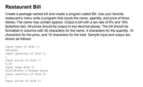 Solved Restaurant Biii Create A Package Named Bill And