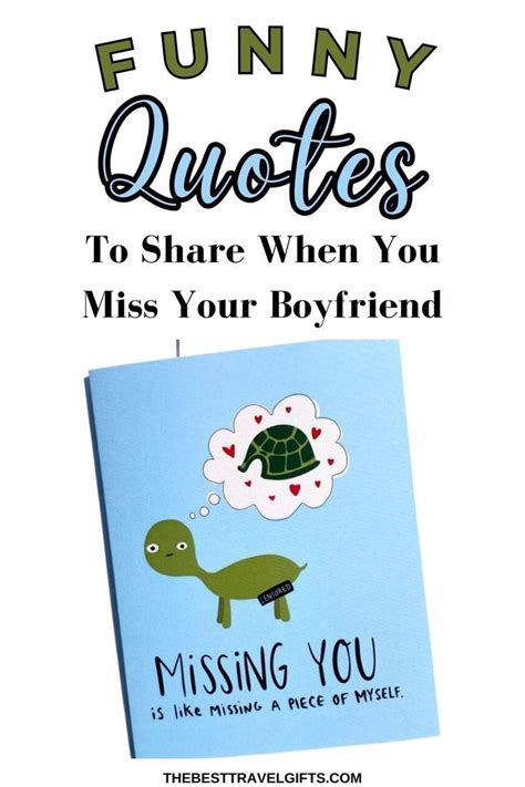 101 Funny Miss You Quotes To Bridge The Distance With Laughter Funny