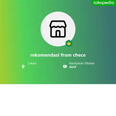 Toko Rekomendasi From Chece Online Produk Lengkap And Harga Terbaik Tokopedia