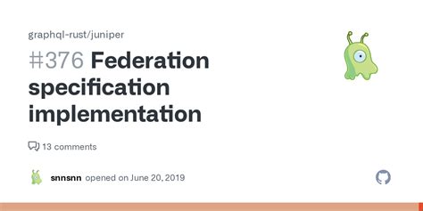 Federation Specification Implementation · Issue 376 · Graphql Rust
