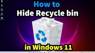 How To Hide Recycle Bin On Windows Desktop Easy Cheesy Hide Recycle Bin Windows How To Fix