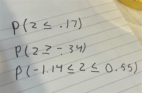 Solved P Z≤ 17 P Z≥−34 P −1 14≤z≤0 55