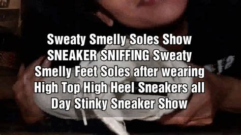 Sweaty Smelly Soles Show After Wearing High Top High Heel Sneakers All