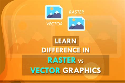 Difference In Raster And Vector Graphics In Designing
