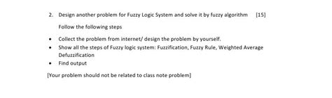 Solved Design Another Problem For Fuzzy Logic System And Chegg