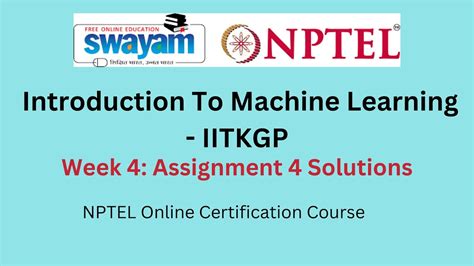 Introduction To Machine Learning Iitkgp Week 4 Assignment 4 Answers July 2023 Nptel Youtube