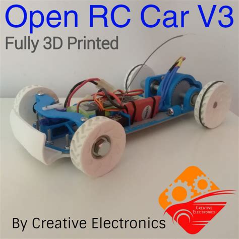 3d Printable Open Rc Car V3 Chassis By Creative Electronics