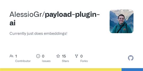 GitHub AlessioGr Payload Plugin Ai Currently Just Does Embeddings