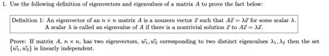 Solved Definition 1 An Eigenvector Of An N×n Matrix A Is A